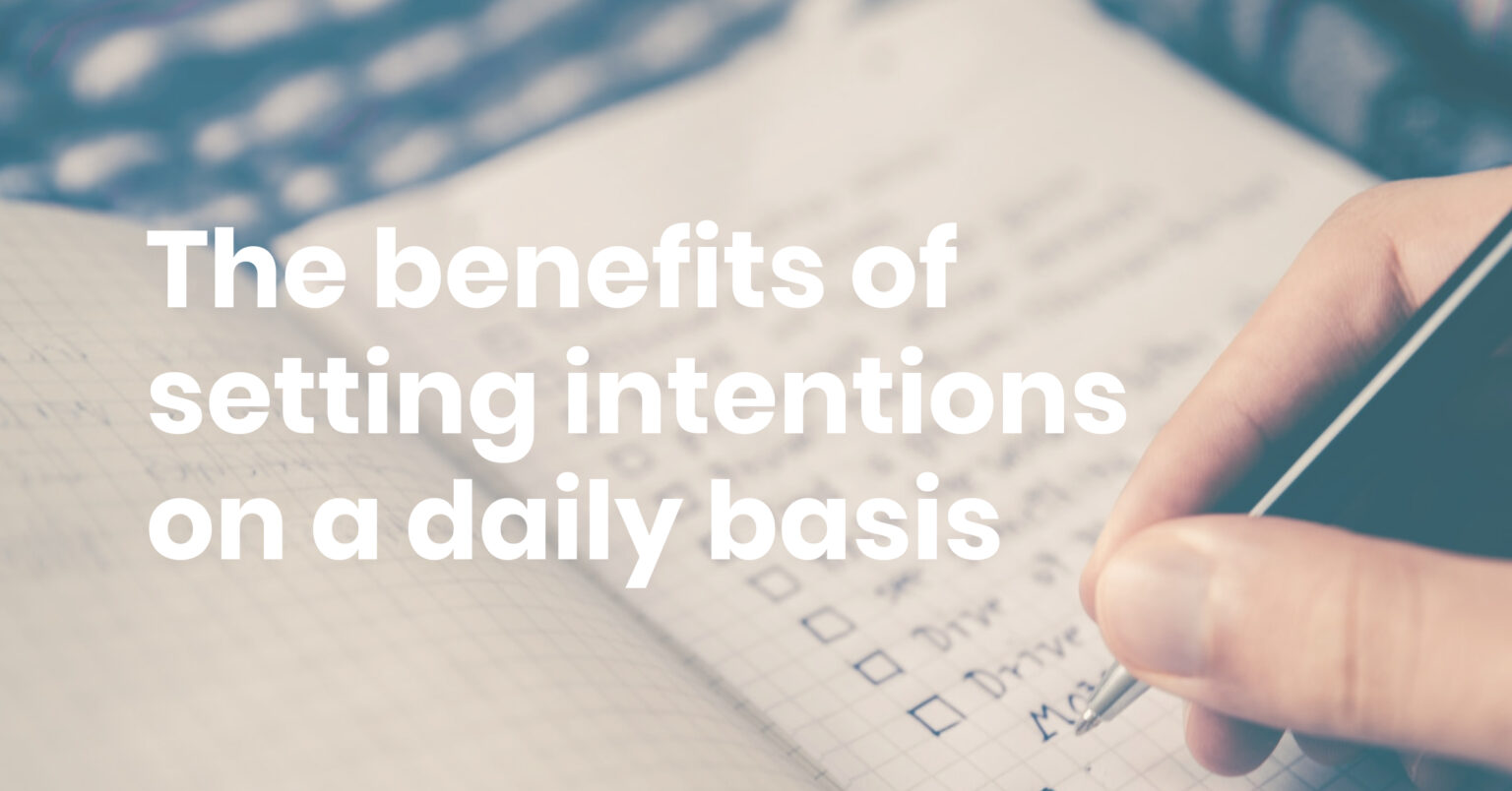 The benefits of setting intentions - Nimbus Clinics